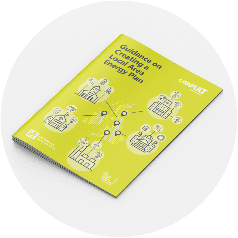 Guidance on Creating a Local Area Plan | Energy Systems Catapult