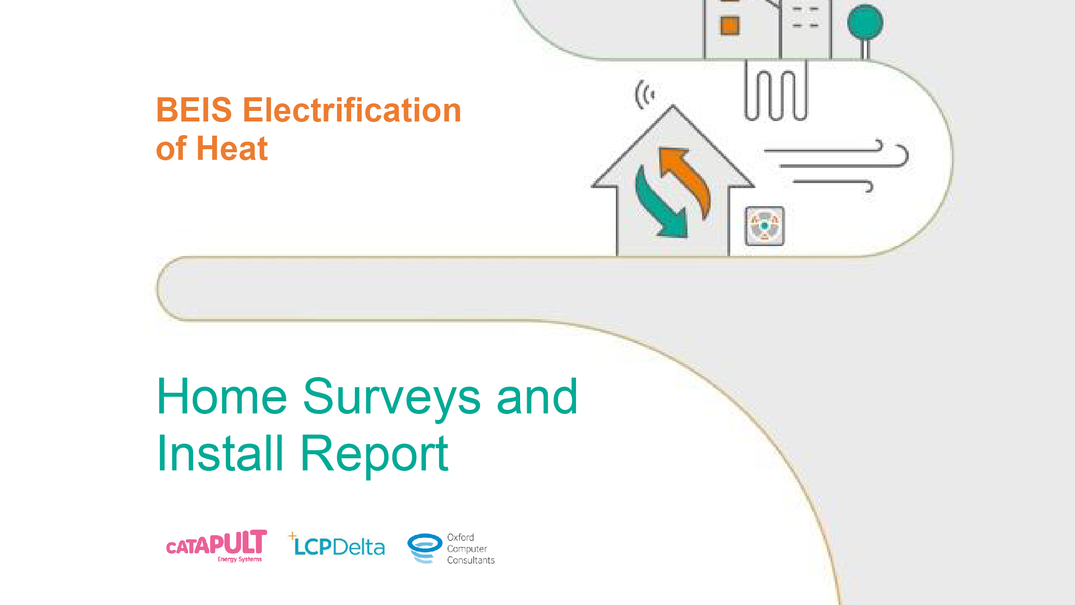 Electrification of Heat - Home Surveys and Install Report - Energy ...